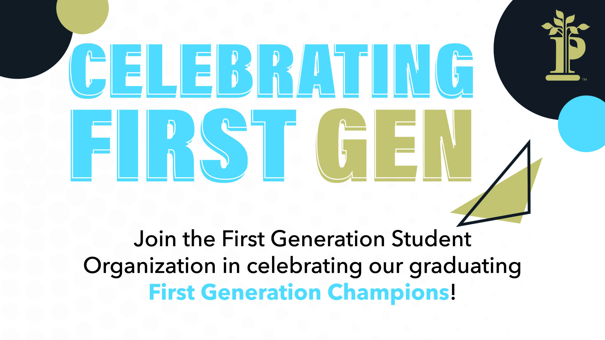 Celebrating First Gen - Pierpont Community & Technical College
